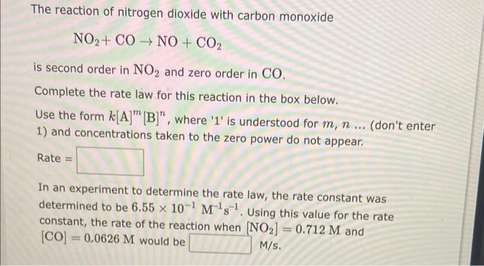 Solved The reaction of nitrogen dioxide with carbon monoxide | Chegg.com