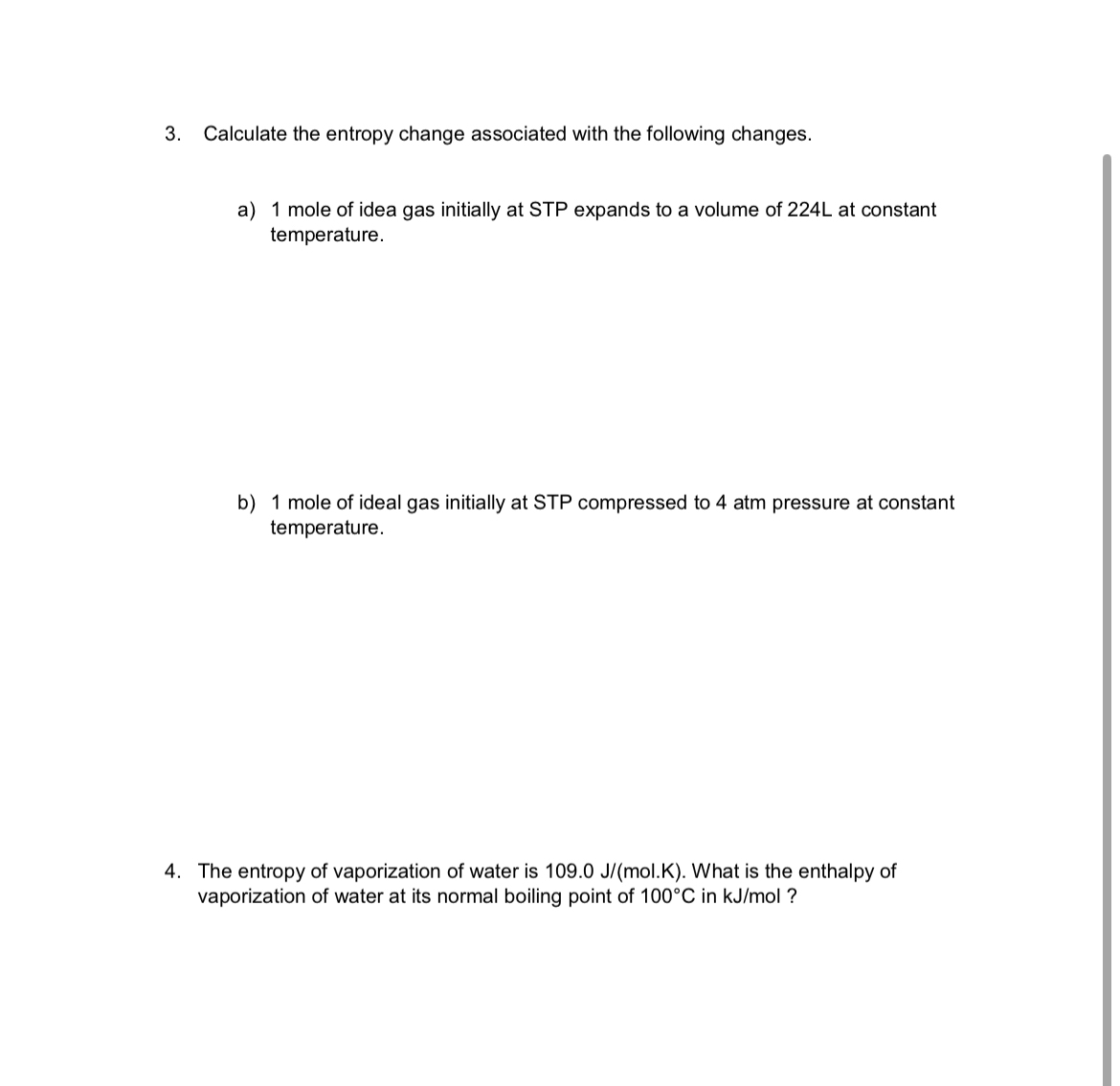 Solved Calculate the entropy change associated with the | Chegg.com