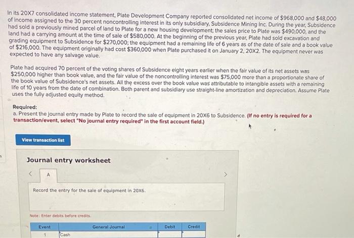 Solved In its 20x7 consolidated income statement, Plate | Chegg.com