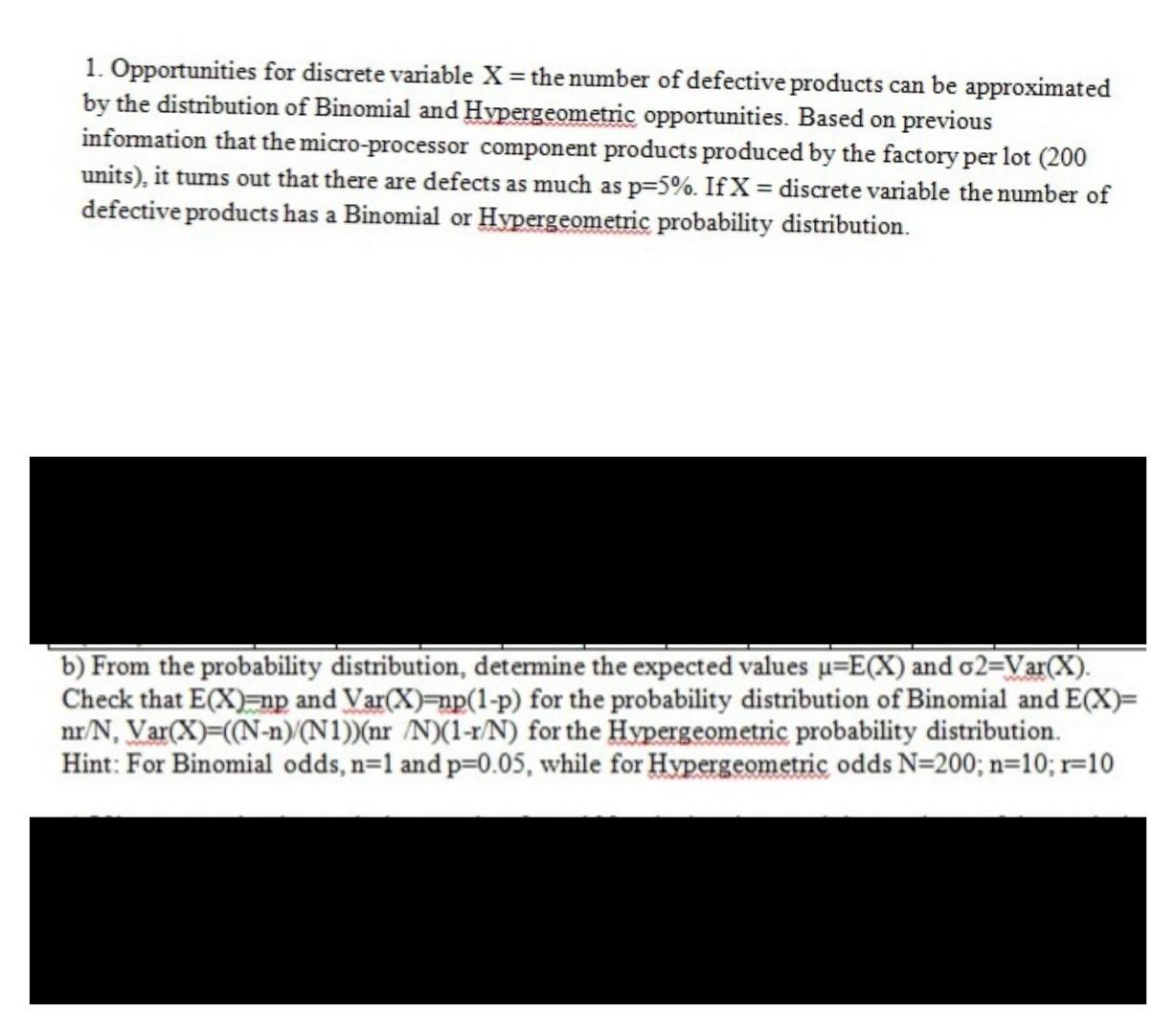 Solved 1. Opportunities for discrete variable X= the number | Chegg.com