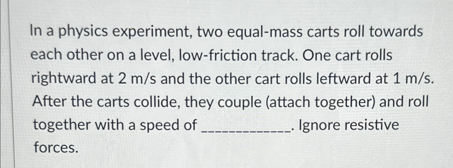 Solved In a physics experiment, two equal-mass carts roll | Chegg.com