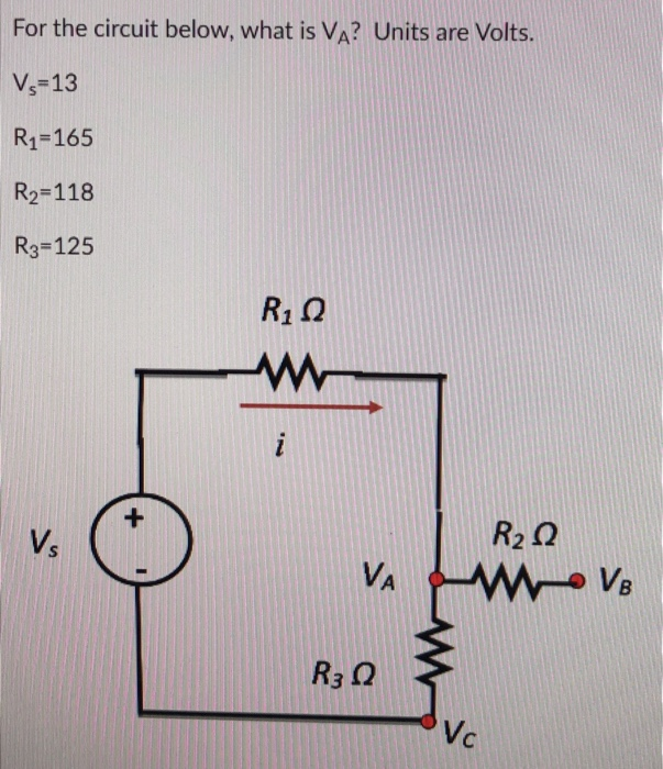 Solved For the circuit below, what is VA? Units are Volts. | Chegg.com