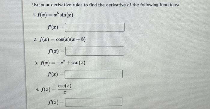 Solved Use your derivative rules to find the derivative of | Chegg.com