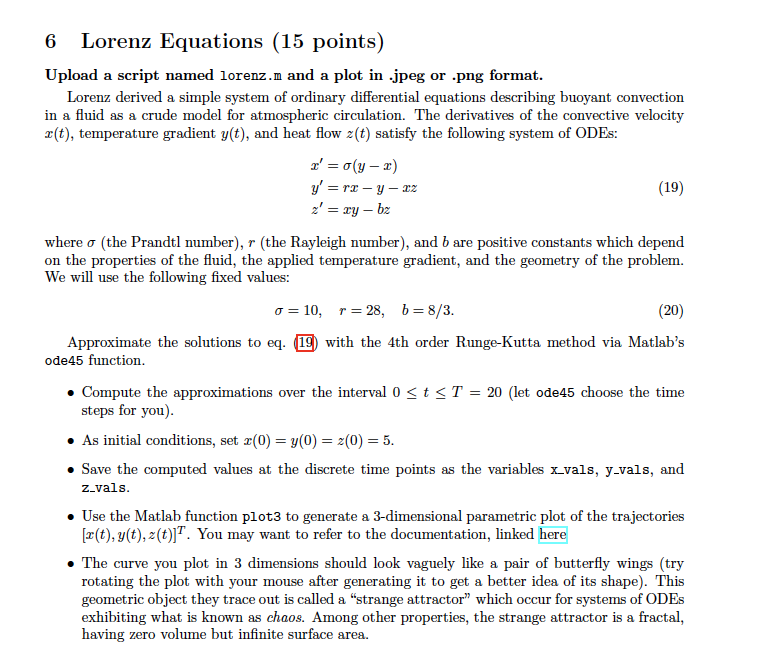Solved SOLVE IN MATLAB ﻿Lorenz Equations (15 ﻿points)Upload | Chegg.com