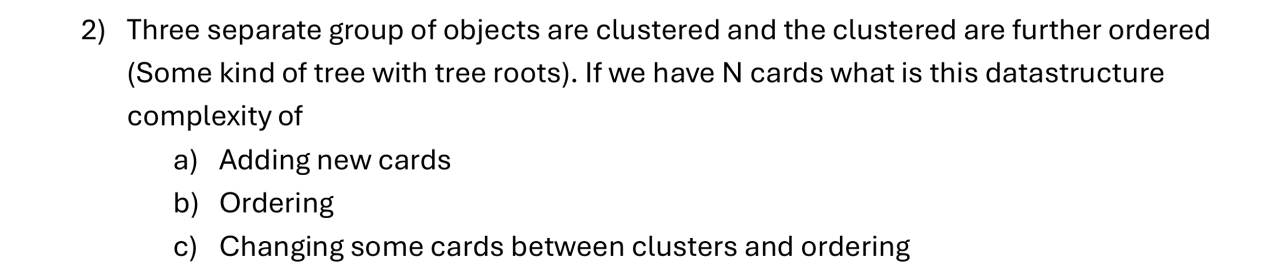 Solved Three separate group of objects are clustered and the | Chegg.com