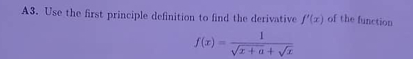 Solved A3. ﻿Use the first principle definition to find the | Chegg.com