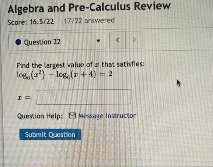 Solved Algebra and Pre-Calculus Review Score: 16.5/22 17/22 | Chegg.com