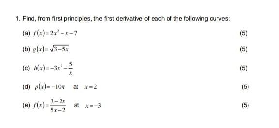 Solved 1. Find, from first principles, the first derivative | Chegg.com