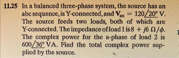 Solved 1.25 In a balanced three-phase system, the source has | Chegg.com