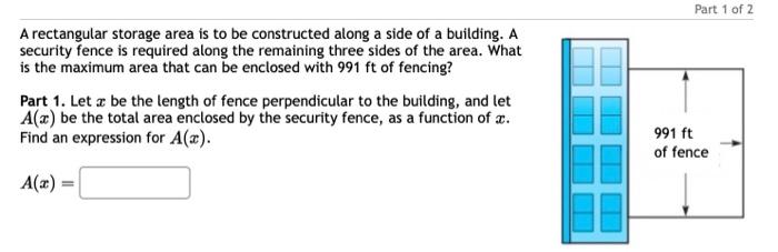 Solved A rectangular storage area is to be constructed along | Chegg.com