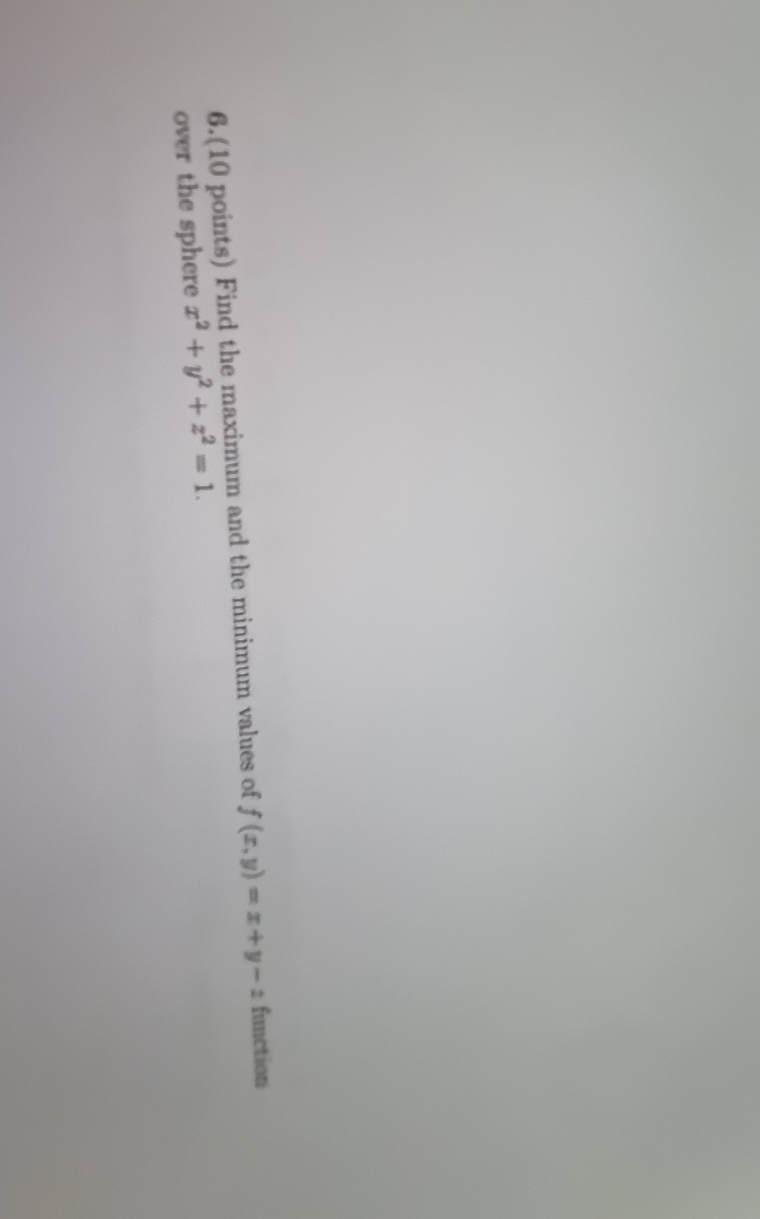 Solved (10 ﻿points) ﻿Find the maximum and the minimum values | Chegg.com