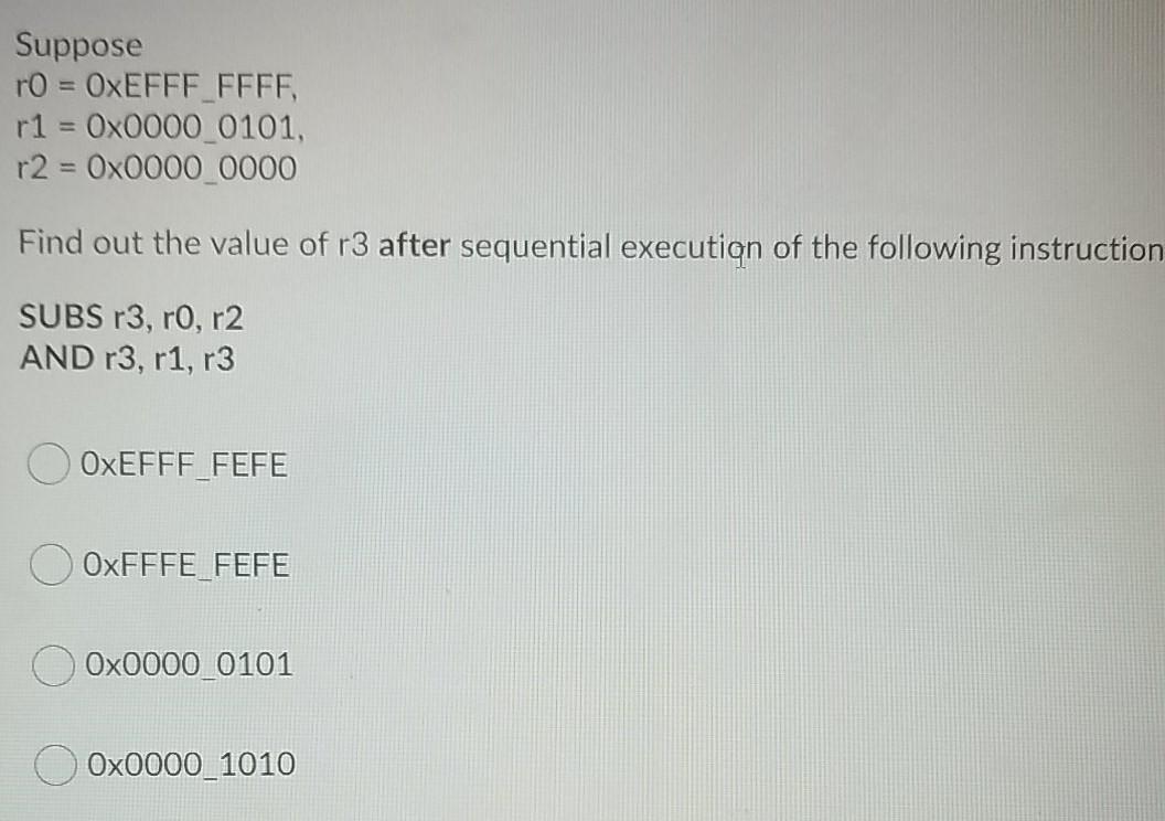 Solved Suppose ro = OxFFFF_FFFF, r1 = 0x0000_0001, r2 = | Chegg.com
