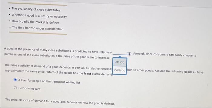 Solved - The availability of close substitutes - Whether a | Chegg.com