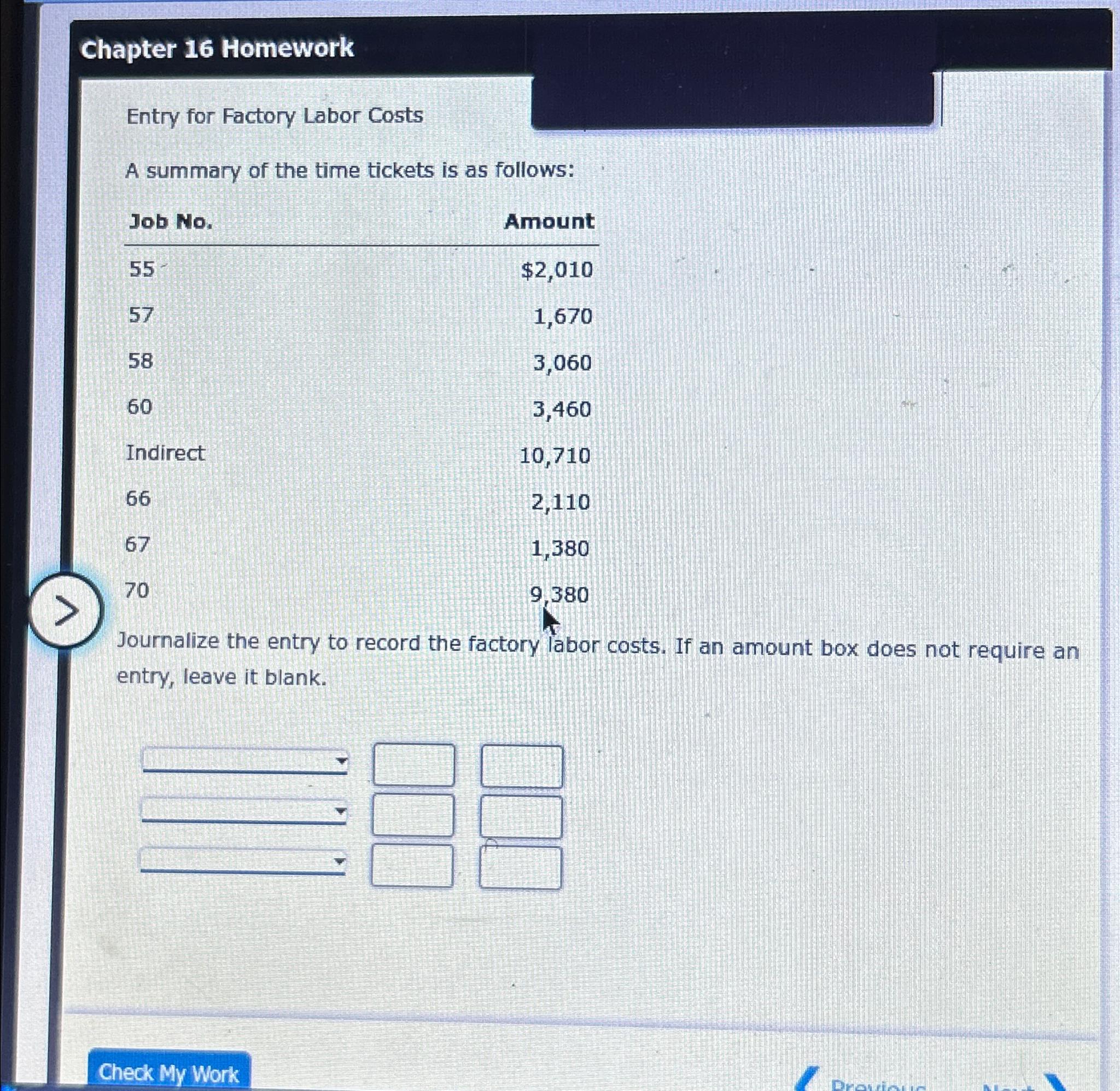 Solved Chapter 16 ﻿HomeworkEntry for Factory Labor CostsA | Chegg.com