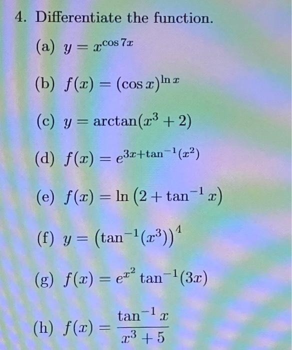 Solved 4. Differentiate the function. (a) y = xcos 7x (b) | Chegg.com