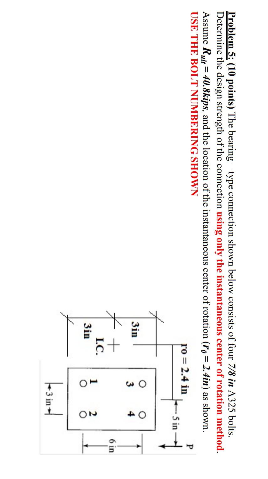Solved Problem 5: (10 points) The bearing - type connection | Chegg.com