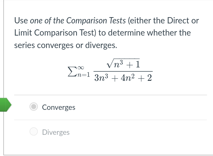 Solved Use one of the Comparison Tests (either the Direct or | Chegg.com