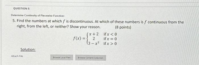 Solved QUESTION 5 Determine Continuity of Piecewise | Chegg.com