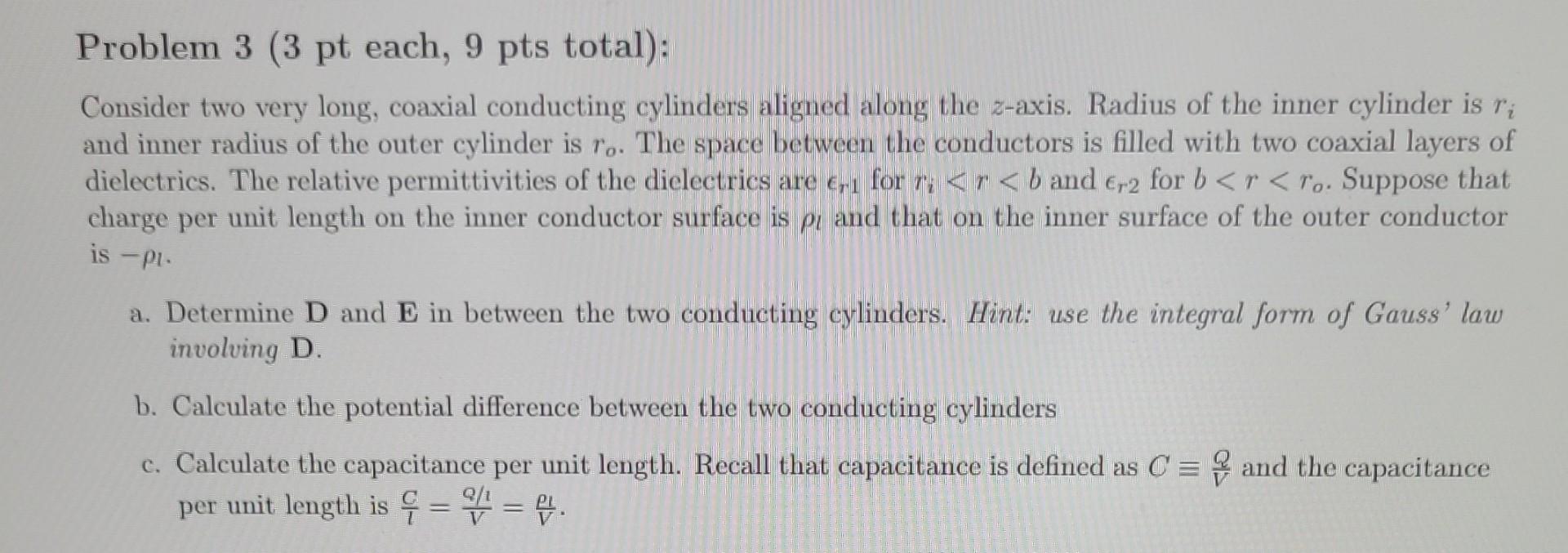 Solved Problem 3 (3 pt each, 9 pts total): Consider two very | Chegg.com