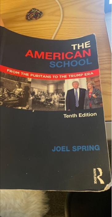 Summarize Chapter 5 of The American School tenth | Chegg.com