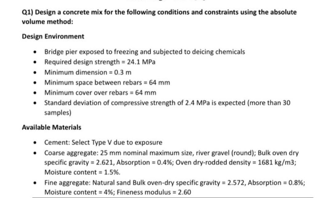 Q1) ﻿Design a concrete mix for the following | Chegg.com