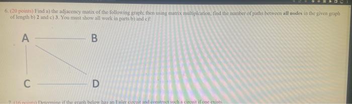 Solved Find a) the adjacency matix of the following graph; | Chegg.com