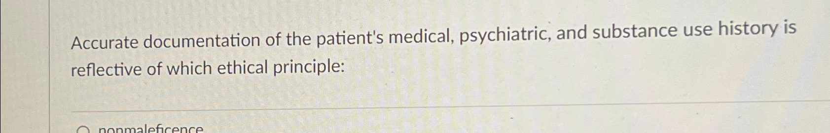 Solved Accurate documentation of the patient's medical, | Chegg.com
