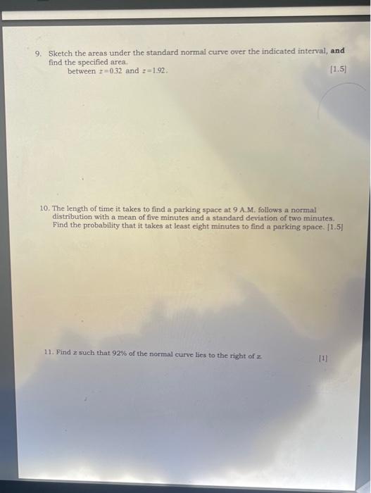Solved 9. Sketch the areas under the standard normal curve | Chegg.com