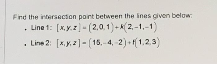 [Solved]: find the intersection Find the intersection