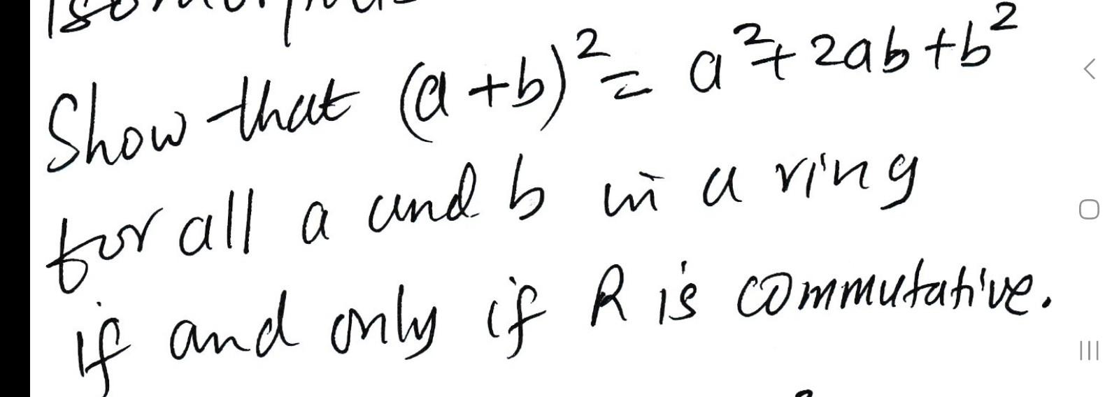 Solved Show that (a+b)2=a2+2ab+b2 for all a und b in a ring | Chegg.com