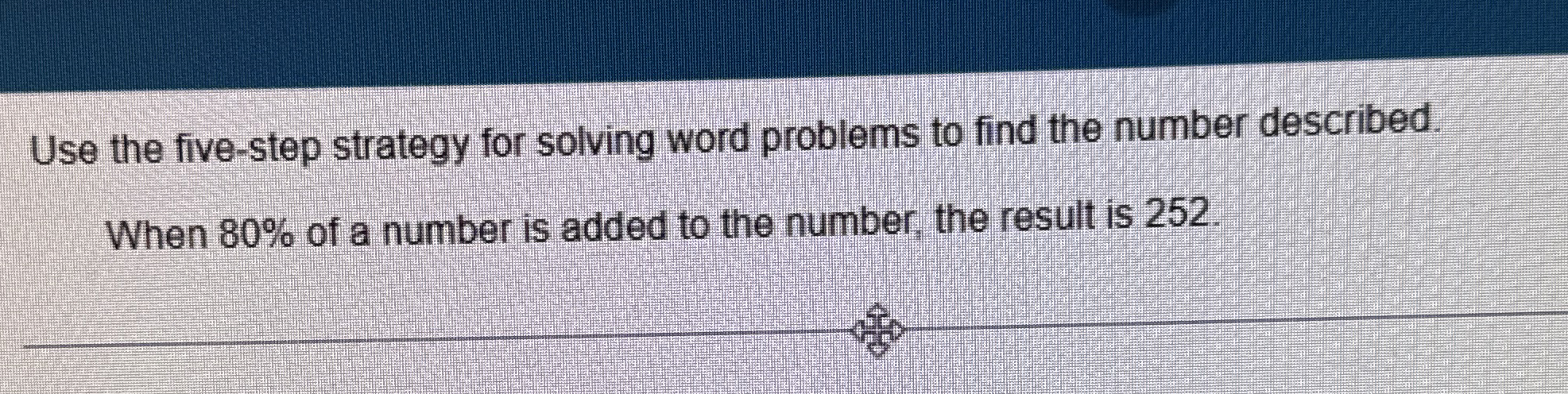 Solved Use the five-step strategy for solving word problems | Chegg.com