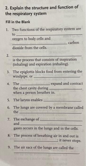 Solved 2. Explain the structure and function of the | Chegg.com