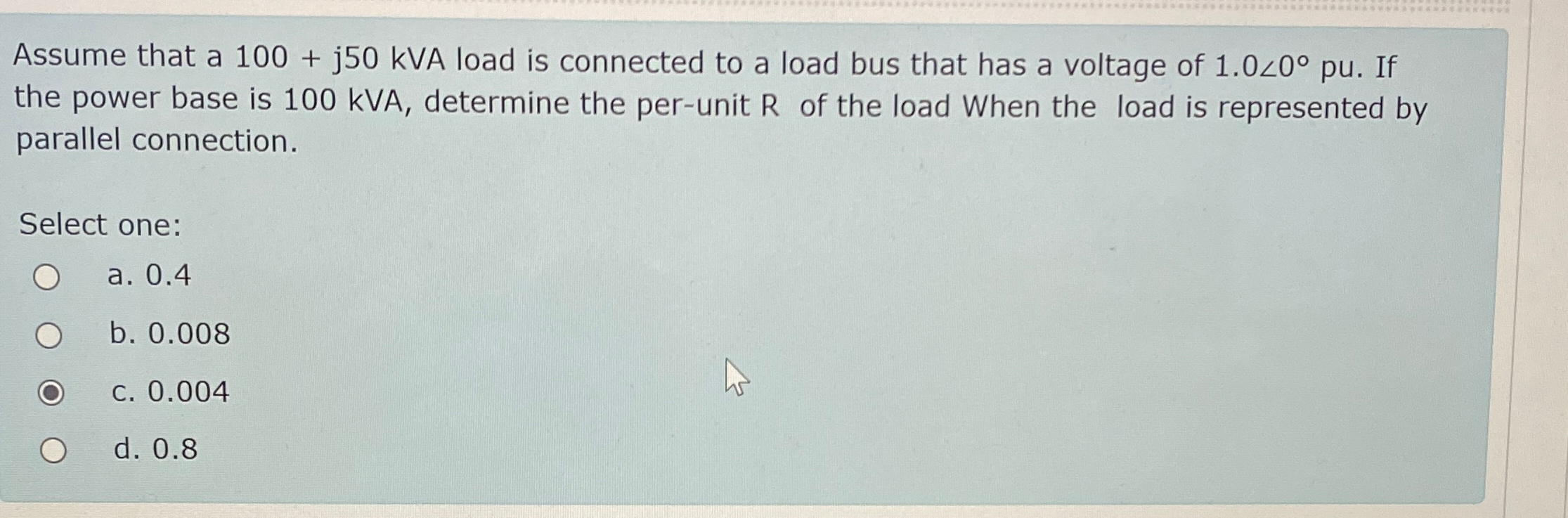 Assume that a 100+j50kVA load is connected to a load | Chegg.com
