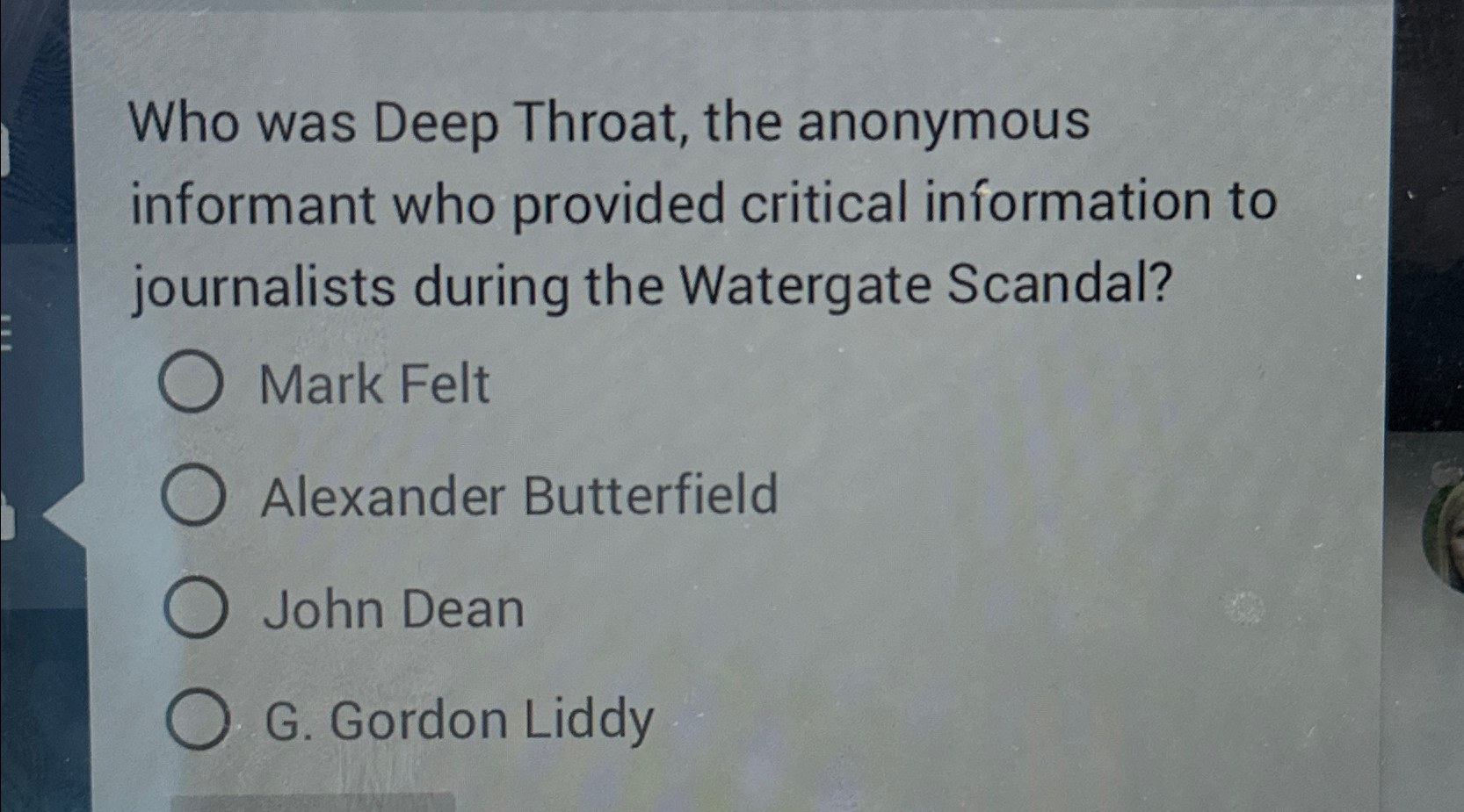 Solved Who was Deep Throat, the anonymous informant who | Chegg.com