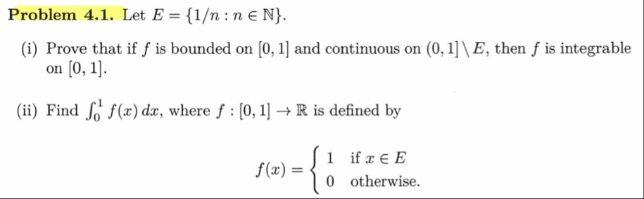 Solved Problem 4.1. ﻿Let E={1n:ninN}.(i) ﻿Prove that if f | Chegg.com