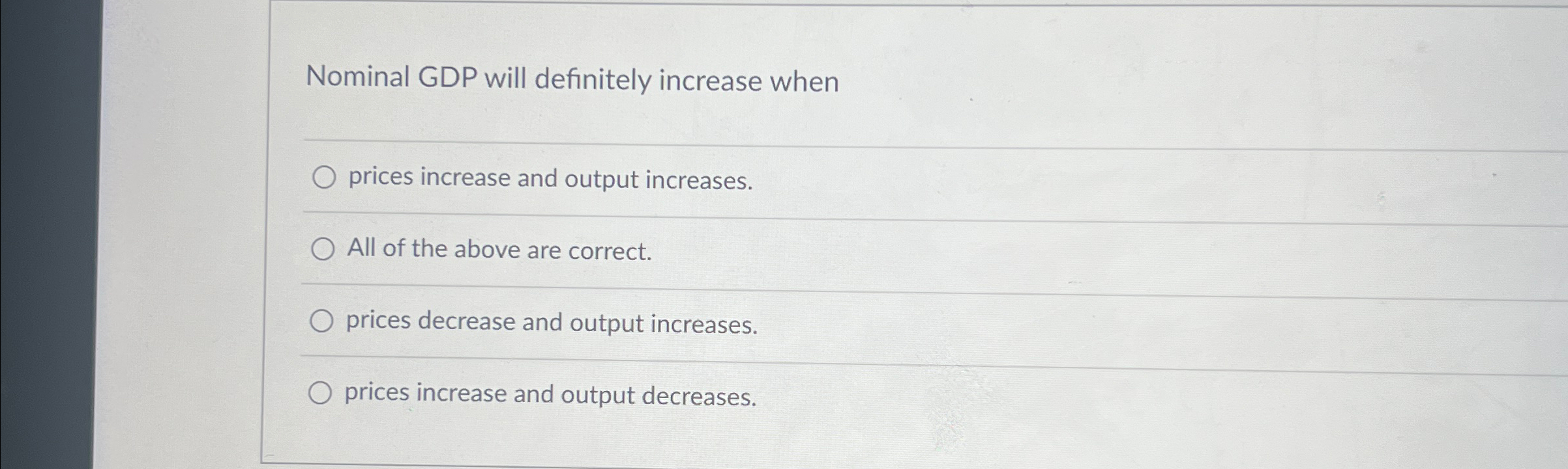Solved Nominal GDP will definitely increase whenprices | Chegg.com