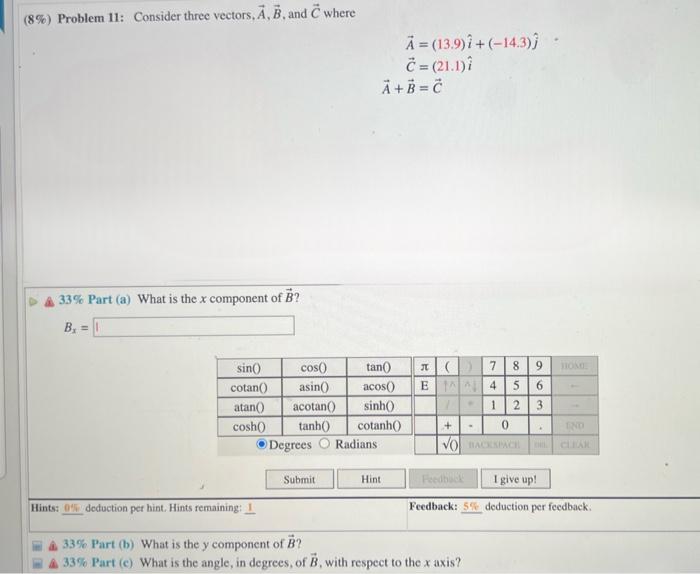 Solved (8\%) Problem 11: Consider three vectors, A,B, and C | Chegg.com