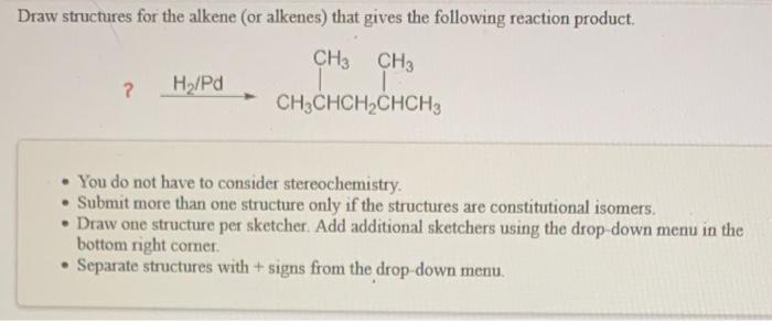 Solved Draw structures for the alkene (or alkenes) that | Chegg.com