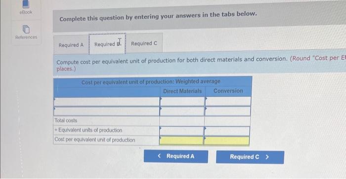 Solved Exercise 16-13 (Algo) Weighted average: Process | Chegg.com