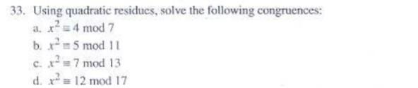 Solved 33. Using quadratic residues, solve the following | Chegg.com