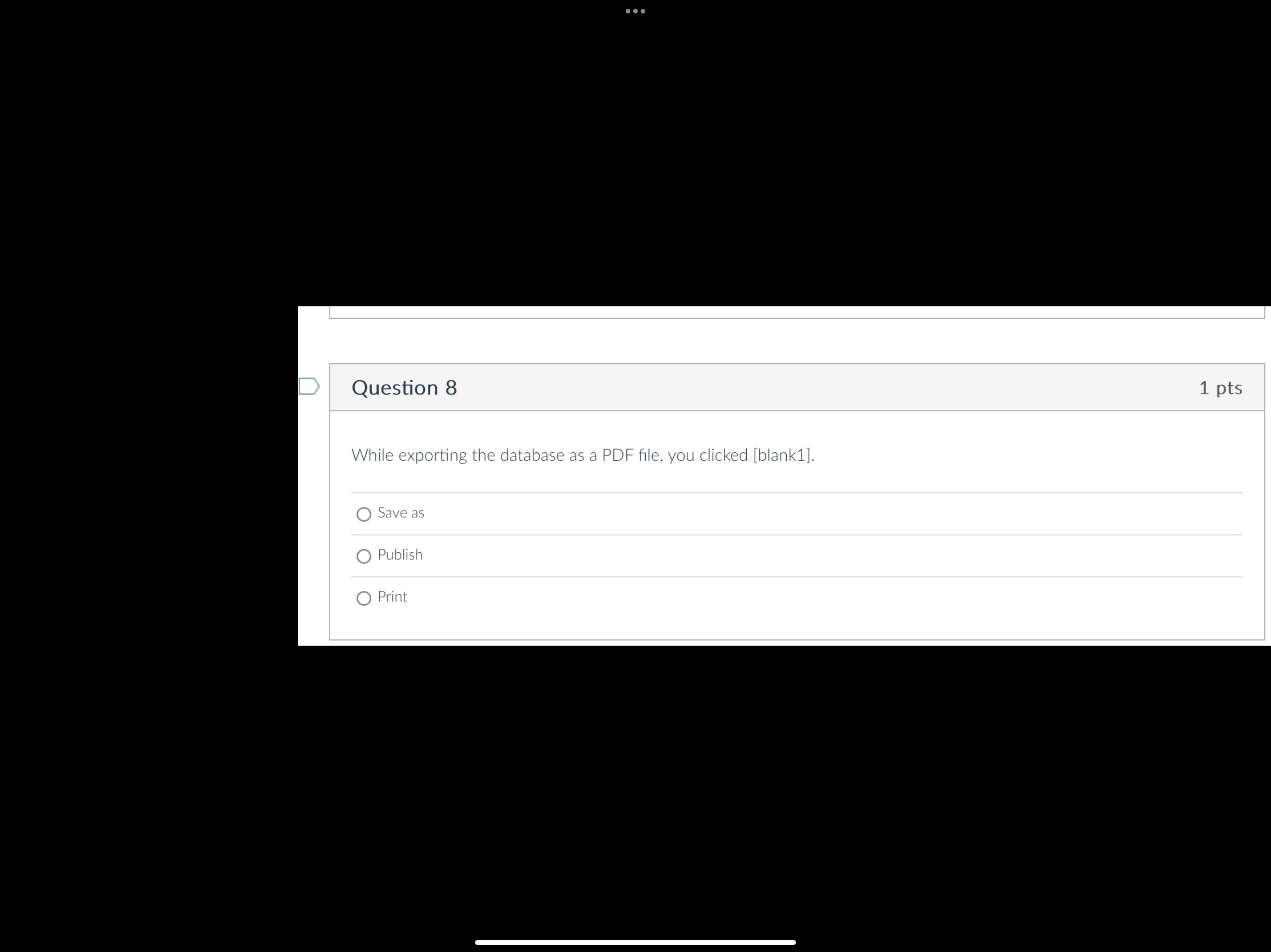 Solved Question 81 ﻿ptsWhile exporting the database as a PDF | Chegg.com