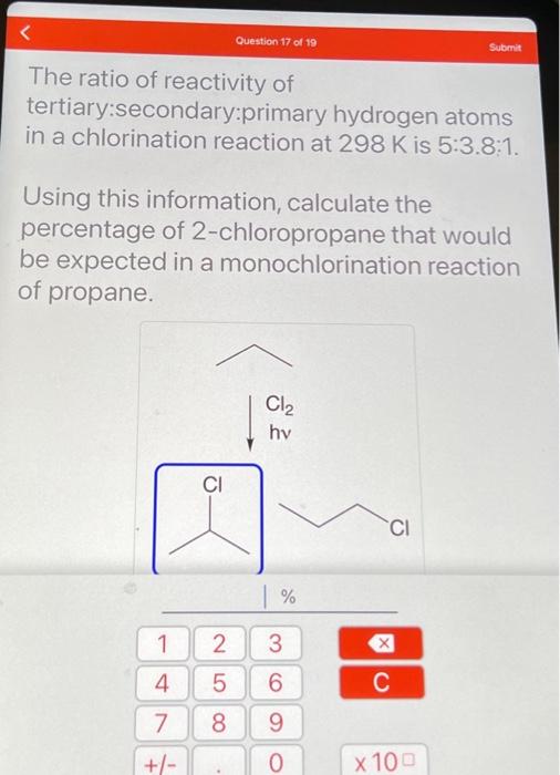 Solved The ratio of reactivity of tertiary:secondary:primary | Chegg.com