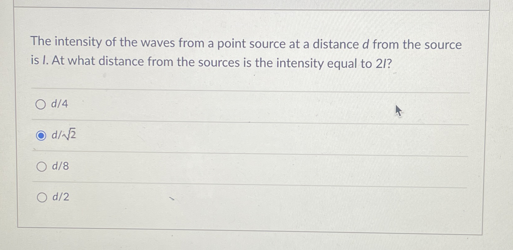 Solved The intensity of the waves from a point source at a | Chegg.com