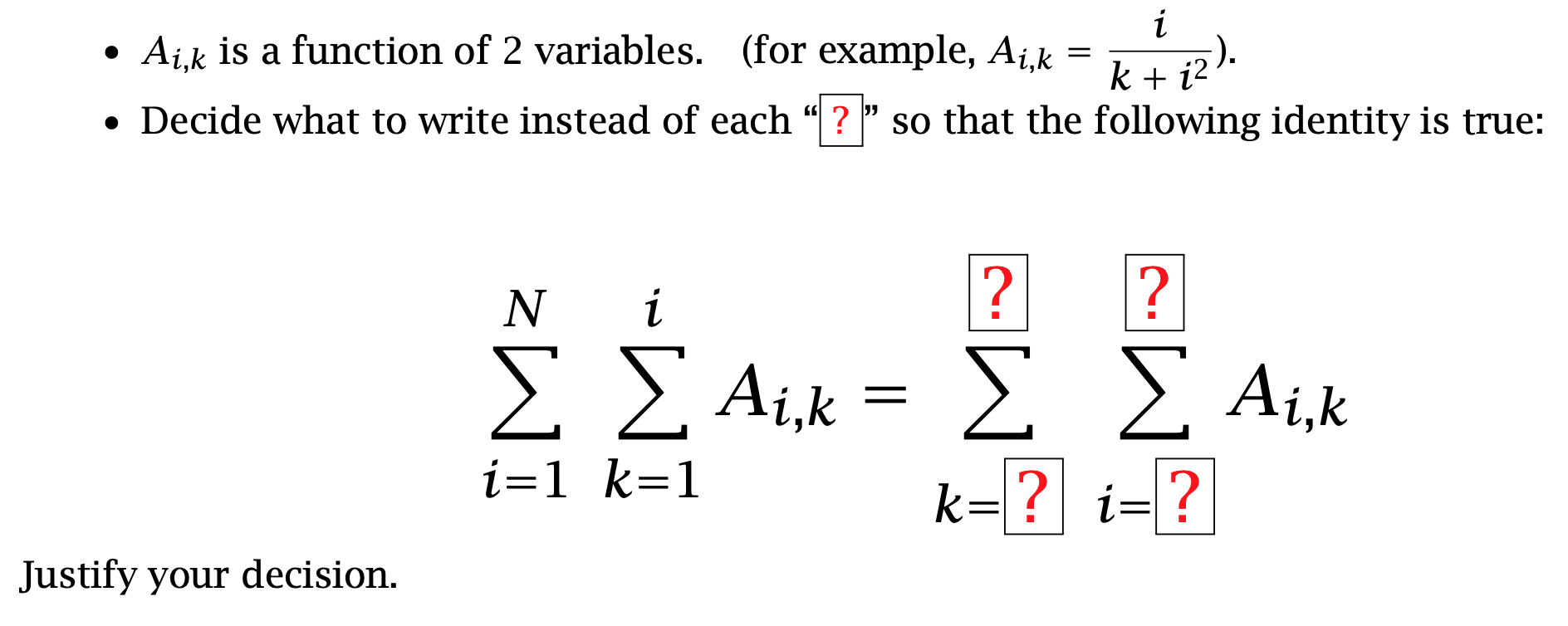 Solved Ai,k ﻿is a function of 2 ﻿variables. (for example, | Chegg.com