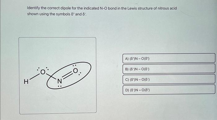 Solved Identify the correct dipole for the indicated N-O | Chegg.com