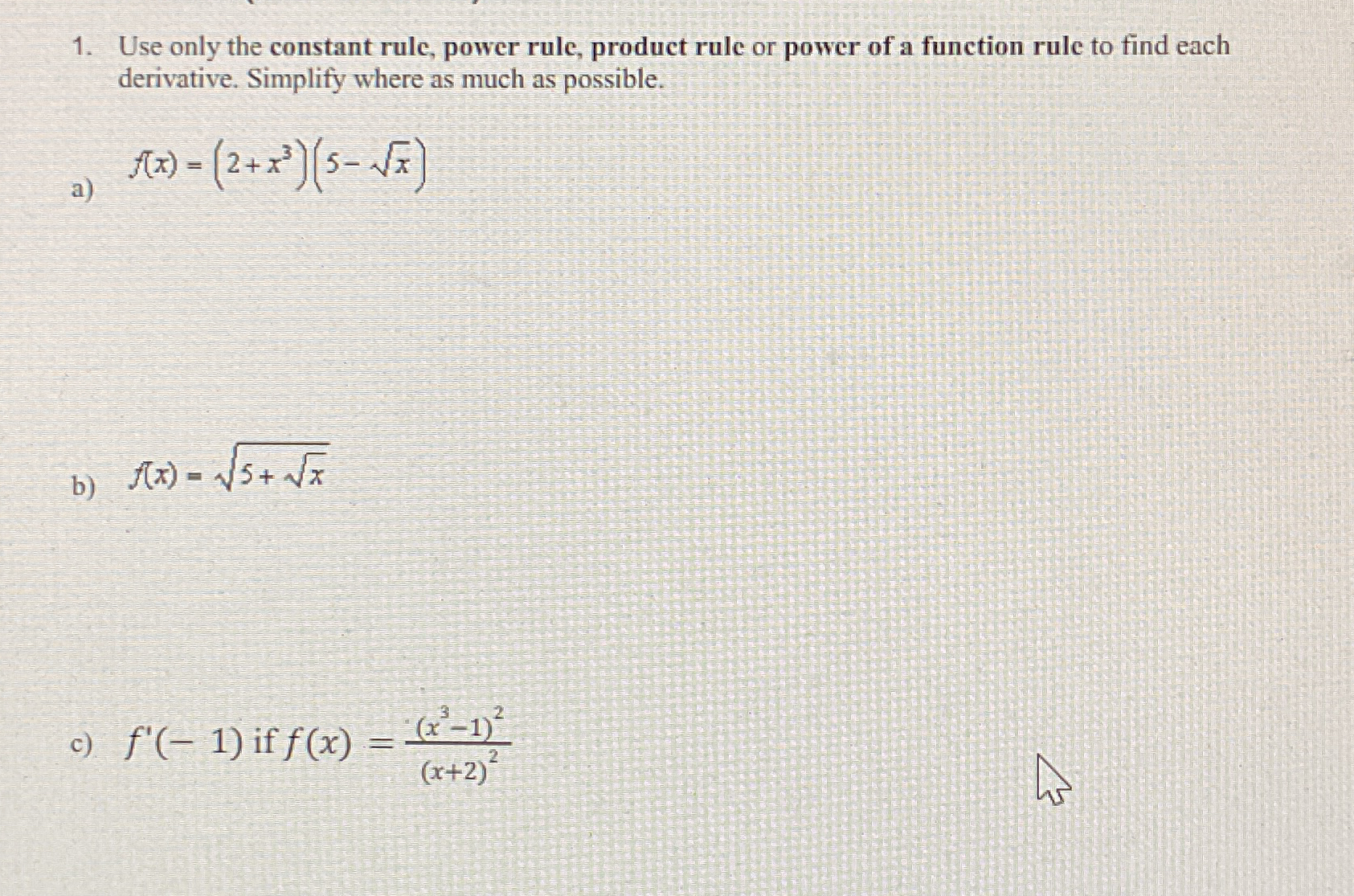 Solved Use only the constant rule, power rule, product rule | Chegg.com