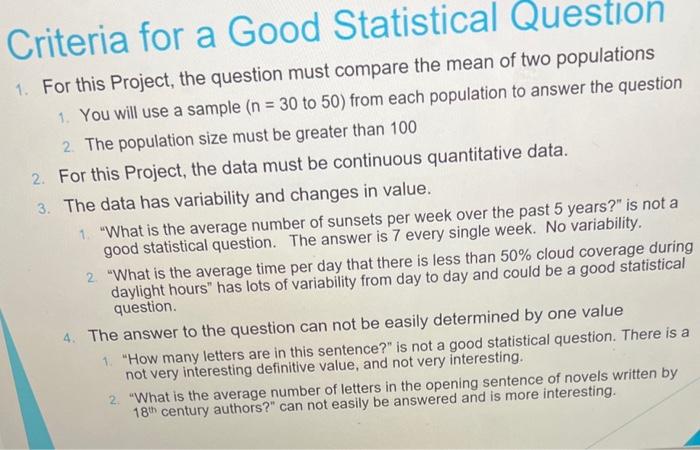 Solved For this Project, the question must compare the mean | Chegg.com
