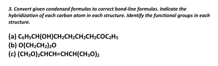 Solved 3. Convert given condensed formulas to correct | Chegg.com