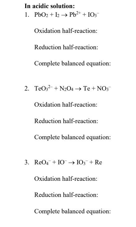 Solved In acidic solution: 1. PbO2+I2→Pb2++IO3− Oxidation | Chegg.com