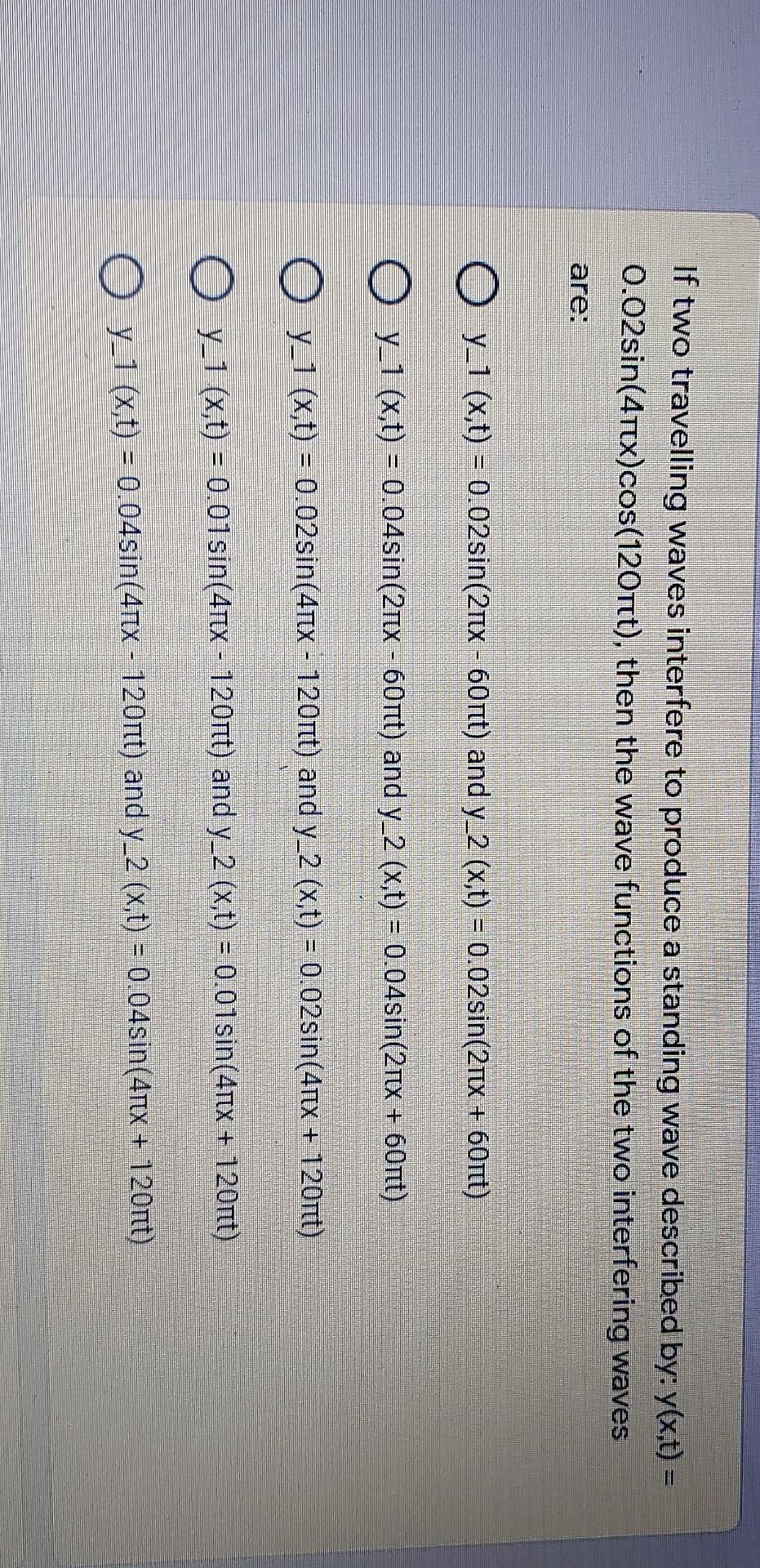 Solved If two travelling waves interfere to produce a | Chegg.com